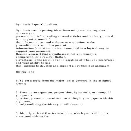 Synthesis Paper Guidelines Synthesis means putting ideas .docx ...