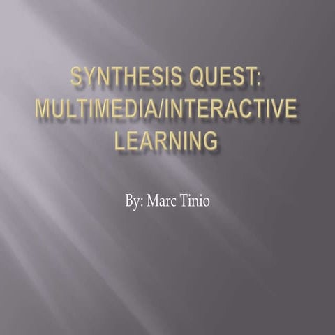 Synthesis of Multimedia Learning | PPTX