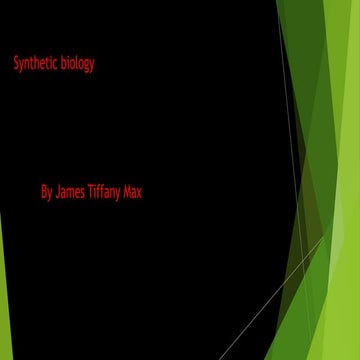 Synthetic biology James Tiffany Max | PPT