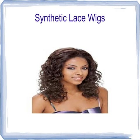 Synthetic lace wigs | PPT