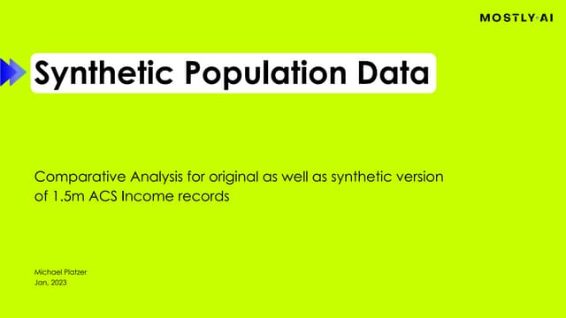Synthetic Population Data With Mostly Ai Ppt