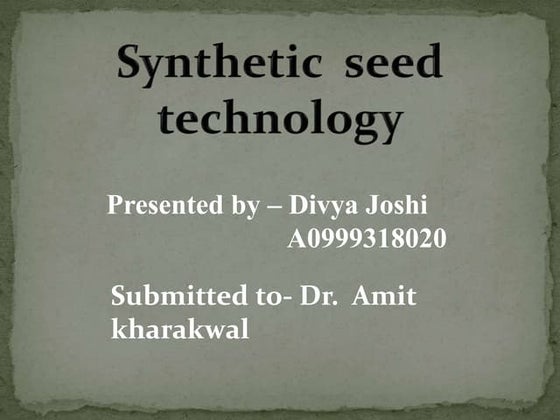 Synthetic seeds | PPT