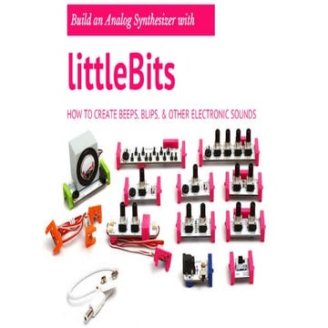 Build an Analog Synthesizer with littleBits | PPT