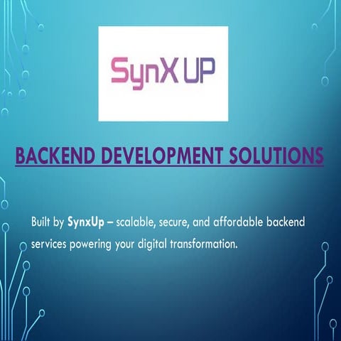 SynxUp_Backend_Development_Solutions.pptx