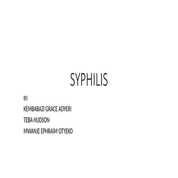 SYPHILIS power point presentation-1.pptx | Infectious Diseases | Diseases and Conditions