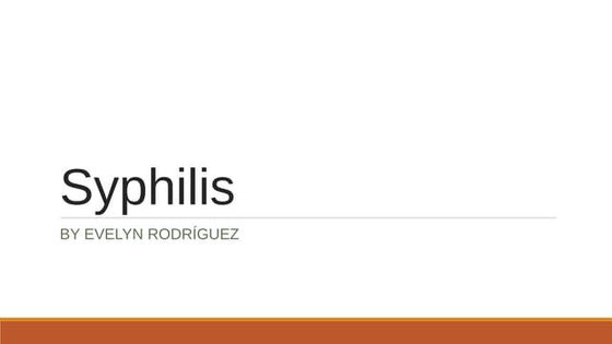 SYPHILIS & GONORRHOEA | PPTX | Sexual Conditions | Sexual Health