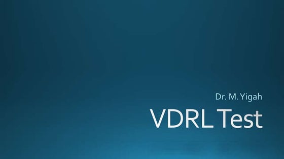 VDRL Test for Syphilis | PPT