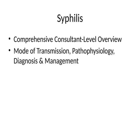 Syphilis_Expanded_Consultant_Presentation (1).pptx