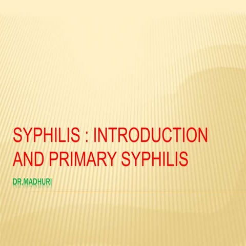 Syphilis introduction and primary syphilis | PPT