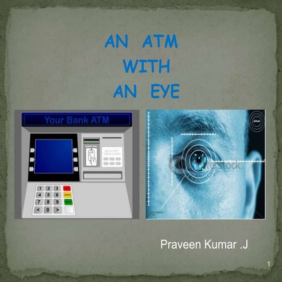 an atm with an eye | PPTX