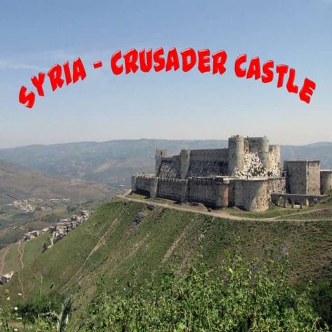 Syria Crusader castle | PPTX