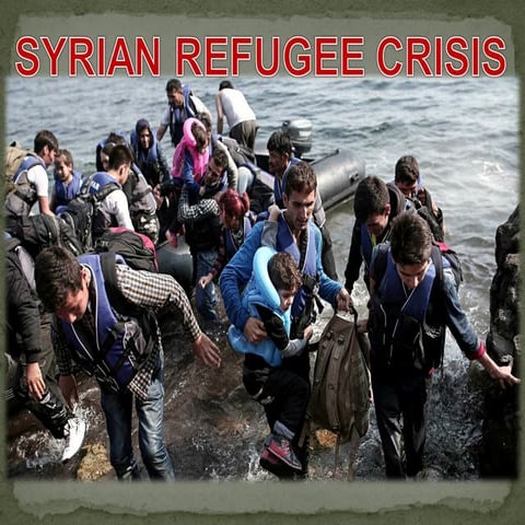 Syrian Refugee Crisis | PPT