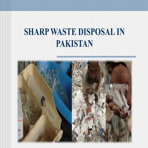 SHARP WASTE DISPOSAL IN PAKISTAN | PPT