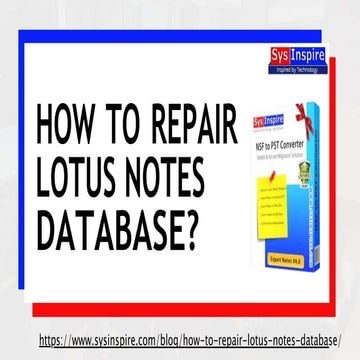 How to repair lotus notes database? | PPT