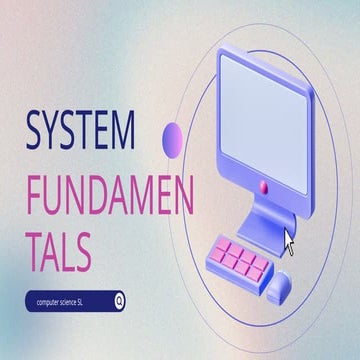System fundamentals in IB Computer Science | PPTX