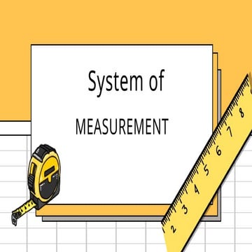 Measuring the World: A Comparison of English and Metric Systems".pptx