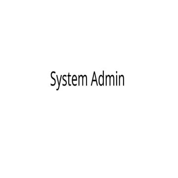 system admin ppt for graduate students basics | PPTX