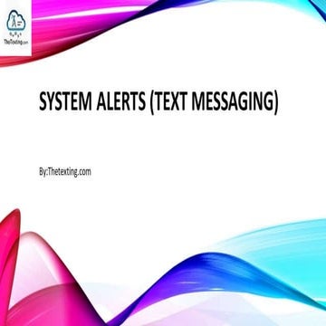 System alerts (text messaging) | PPT