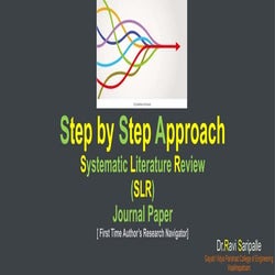 Step by Step Approach to Systematic Literature Review (SLR) Journal ...