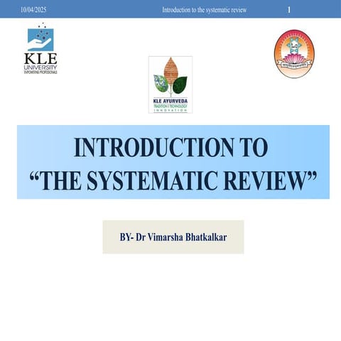 Introduction to the Systematic reviewpptx | PPTX