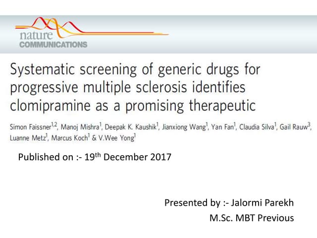 Systematic Screening Of Generic Drugs For Progressive Multiple