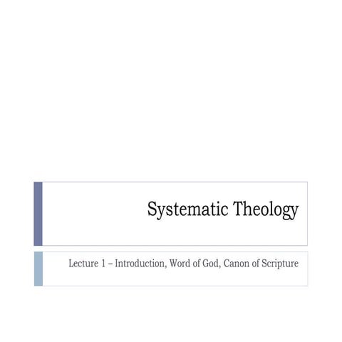 Systematic Theology lecture 1a.pptbznzjzkzjzbzj | PPT