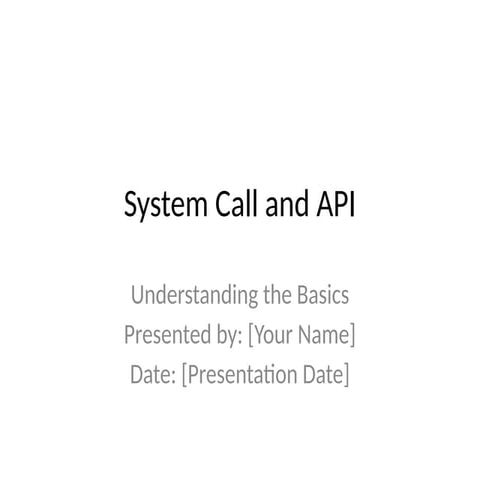 System_Calls_and_APIs_ Presentation.pptx