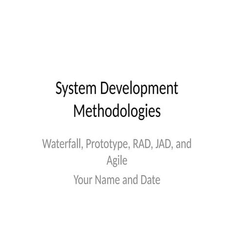 System_Development_Methodologies_Presentation.pptx