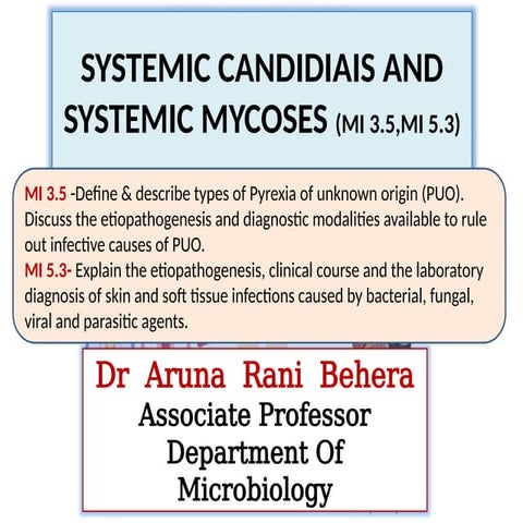 Systemic Candidiasis and Systemic Mycoses | PPTX