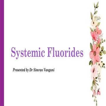 Systemic Fluorides -Pediatric dentistry, Fluorides | PPTX
