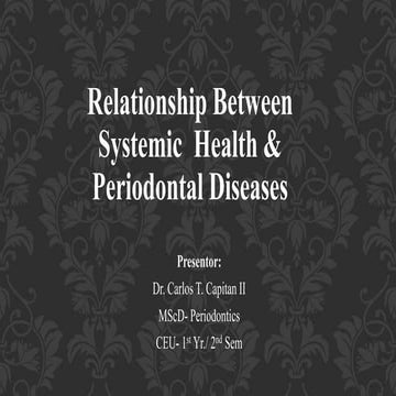 Systemic Health and Periodontal Disease.pptx