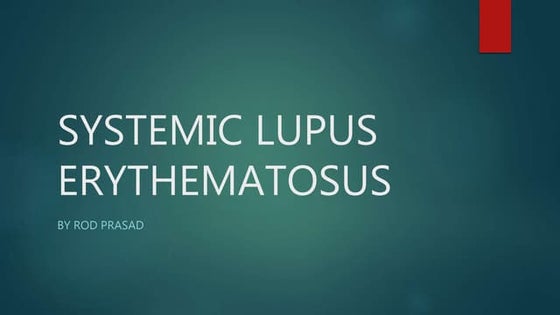 SYSTEMIC LUPUS ERYTHEMATOSUS (SLE | PPTX | Heart and Cardiovascular ...