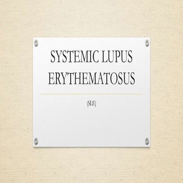 Systemic lupus erythematosus (SLE) | PPTX