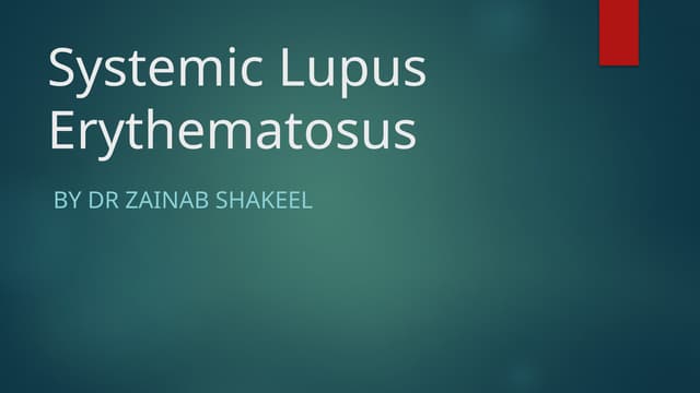 Systemic lupus erythematosus (SLE) | PPTX