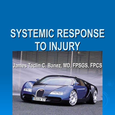 Systemic Response To Injury | PPT
