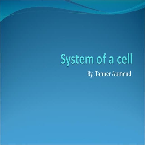 System of a cell | PPT