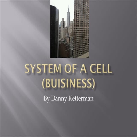 System of a cell (buisiness) | PPT