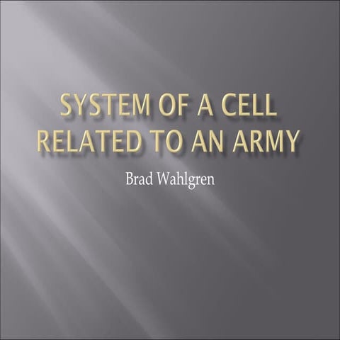 System of a cell related to an army | PPT