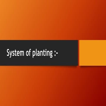 System of planting and types | PPTX
