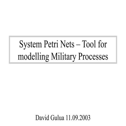 System Petri Nets for Military Systems.ppt