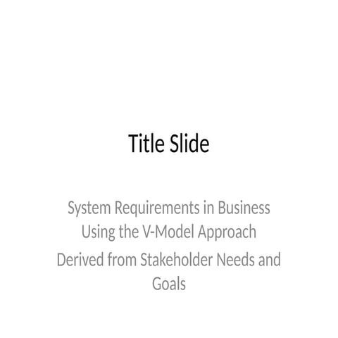 System_Requirements_V_Model_Business_Context.pptx