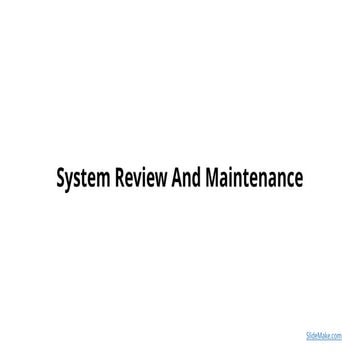 System Review And Maintenance in information Technology.pptx