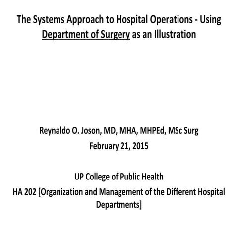 Systems Approach to Hospital Operations - Department of Surgery | PPT