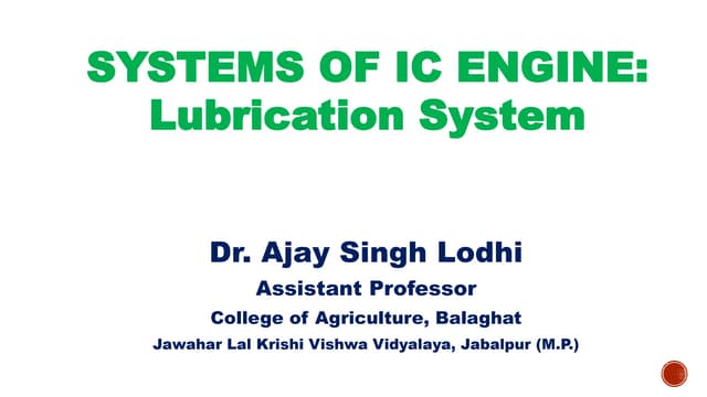 Lubrication System - IC Engine - Unit-III | PPTX