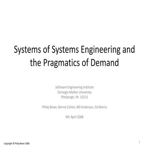 Systems of systems engineering and the pragmatics of demand | PPT