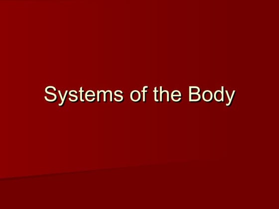 Systems of human body | PPTX