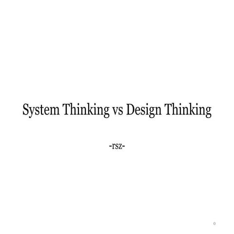 System thinking vs design thinking | PPTX