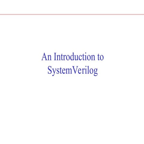 Systemverilogverificationdocumentsppt