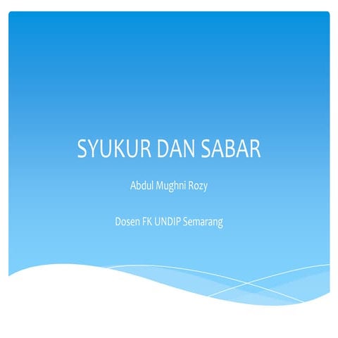 Syukur dan sabar | PPTX