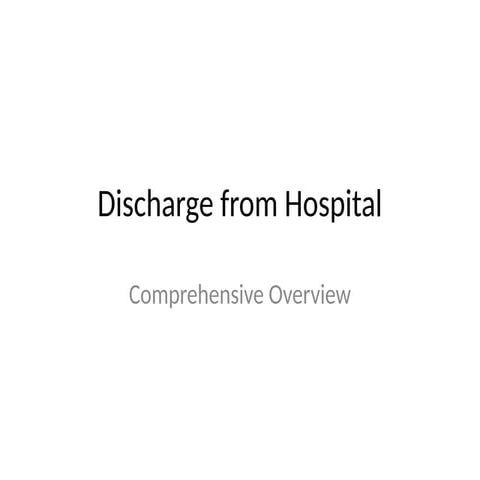 Discharge_From_Hospital_Presentation.pptx